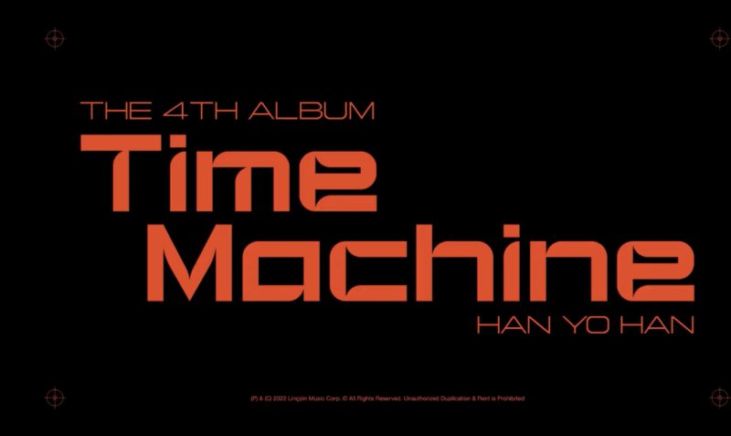 Han Yo-han "Time Machine" Album Info (Updated!) - Kpop Profiles