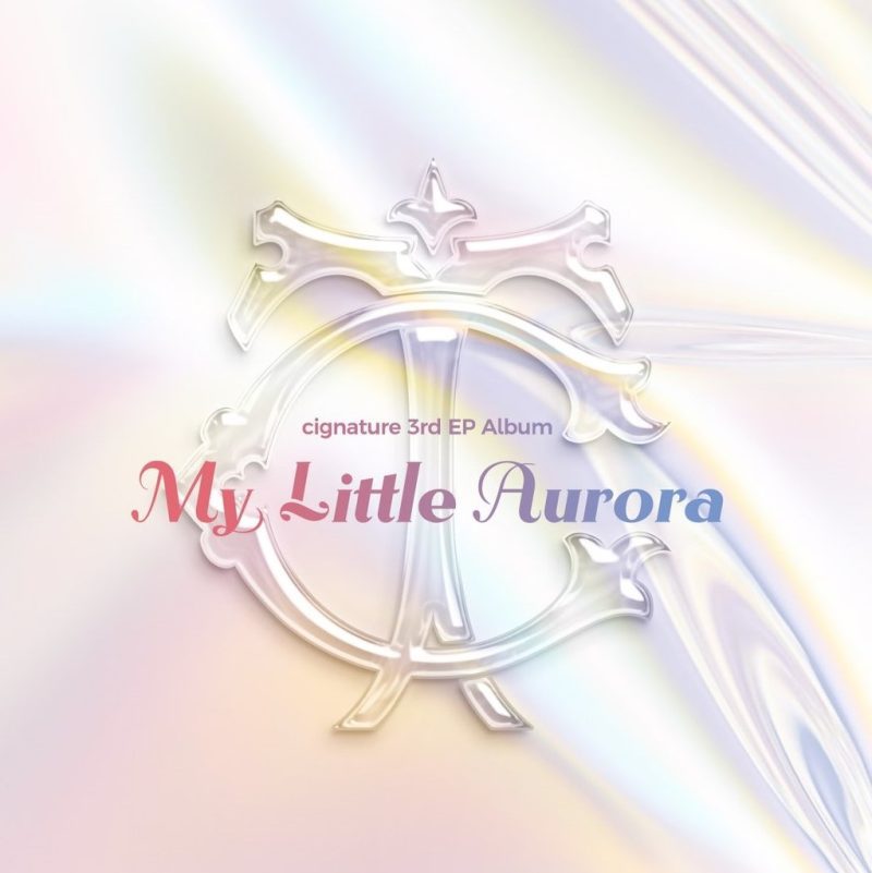 cignature “My Little Aurora” Album Info (Updated!) - Kpop Profiles