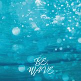 BEWAVE “BE;WAVE” Album Info (Updated!) - Kpop Profiles