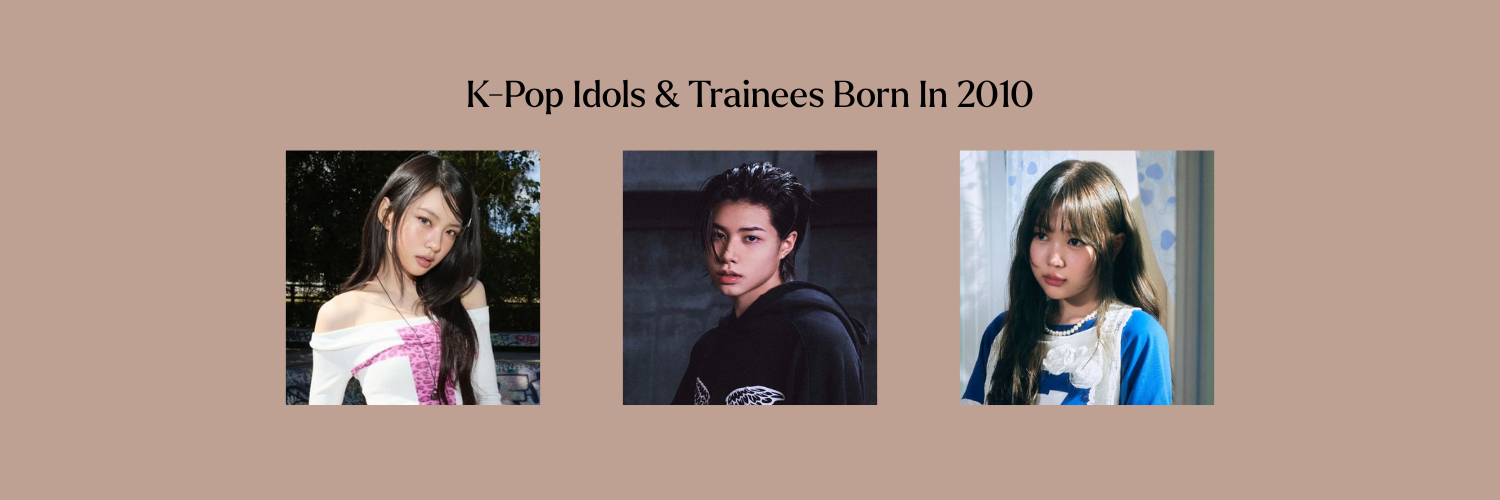 K-Pop Idols & Trainees Born in 2010 (Updated!) - Kpop Profiles